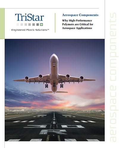 Aerospace Components White Paper | TriStar Plastics